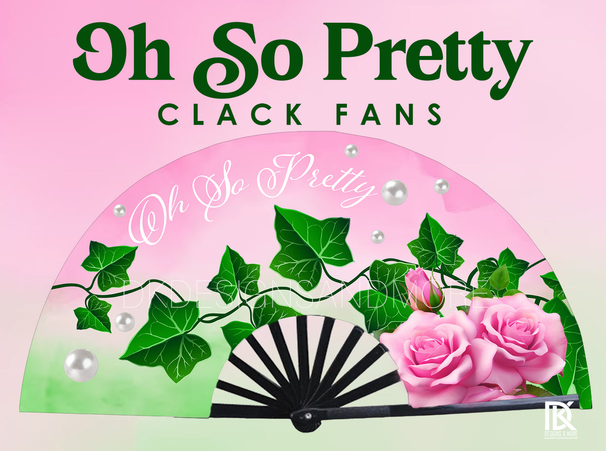 Oh So Pretty Clack Fan – DK Designs & More
